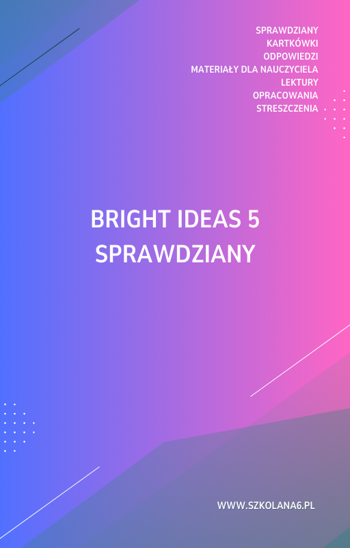 Bright Ideas 5 Sprawdziany - Sprawdziany z odpowiedziami
