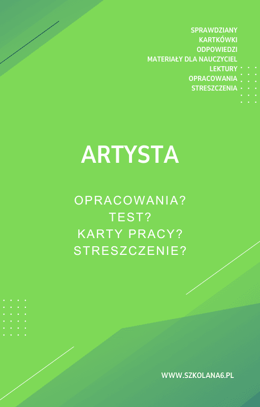 Artysta Sprawdziany, Opracowanie, Notatki - Sprawdziany z odpowiedziami