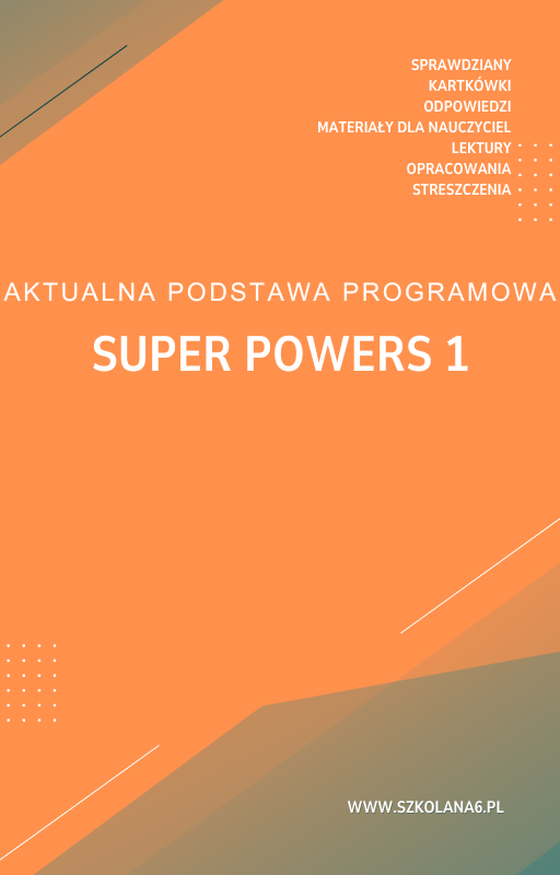Super Powers 1 Sprawdziany - Sprawdziany z odpowiedziami